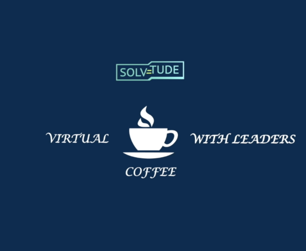 Virtual Coffee With Leaders - Solvetude Marketing Consultancy